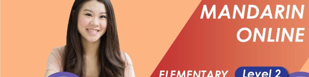 Kursus Mandarin Elementary – Level 2 – Jakarta Mandarin – Kursus ...